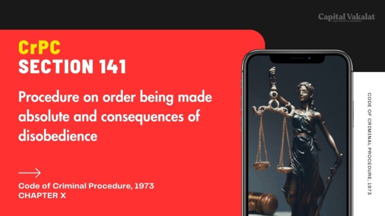 Section 141 CrPC: Procedure on Order Being Made Absolute and ...