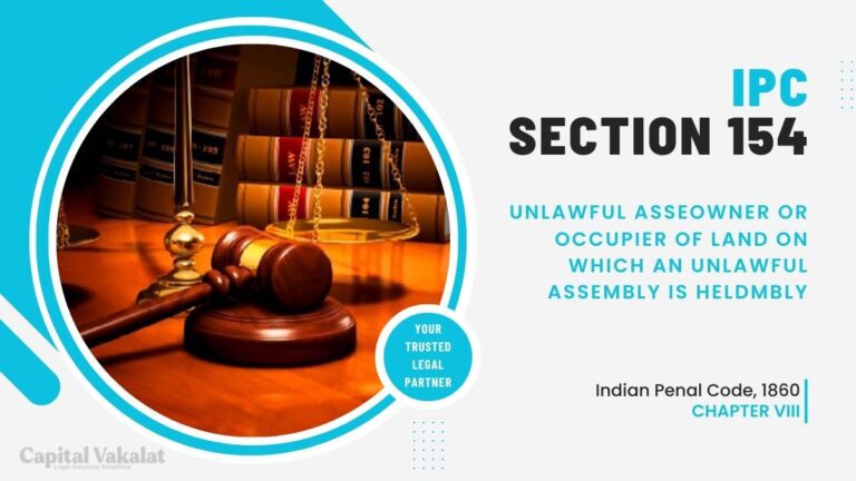 Understanding Section 154 IPC: Owner or Occupier of Land on Which an ...