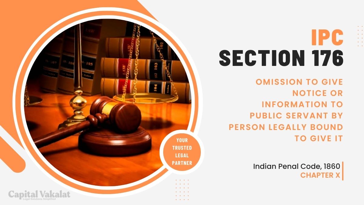 Section 176 IPC Omission To Give Notice Or Information To A Public Section 176 IPC Omission To Give Notice Or Information To A Public