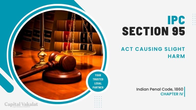 Section 95 IPC: Act Causing Slight Harm - Understanding the Legal ...
